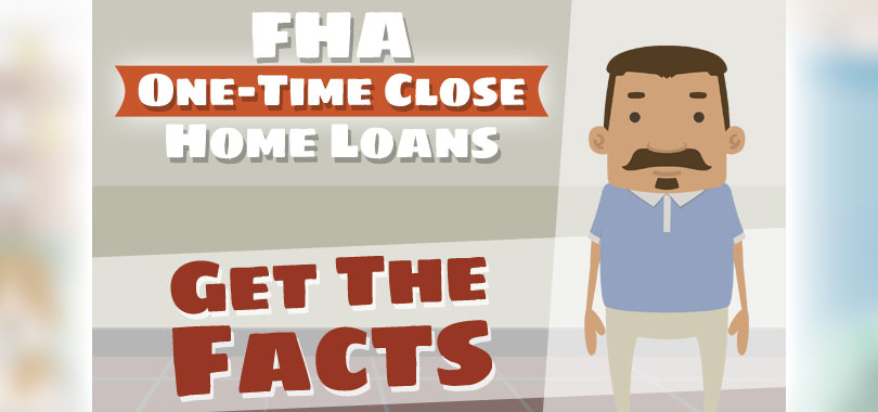 Will An FHA One-Time Close Loan Cover The Cost Of Buying Land?